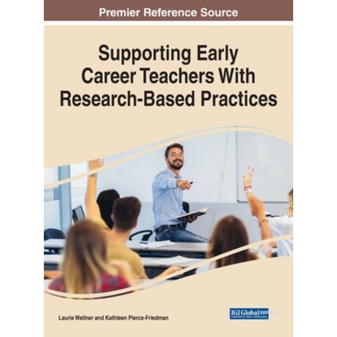 Supporting Early Career Teachers With Research-Based Practices ...