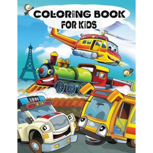 Coloring Book for Kids: bus cars trucks planes trains coloring books ...