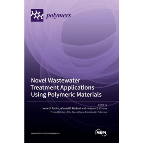 (영문도서) Novel Wastewater Treatment Applications Using Polymeric ...