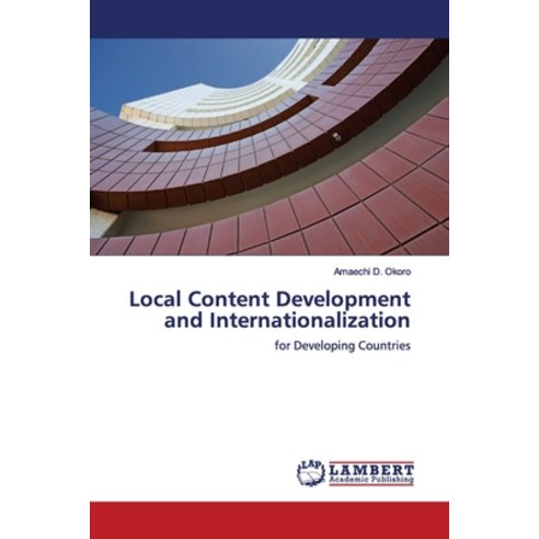 Local Content Development and Internationalization Paperback, LAP Lambert Acade