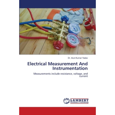 (영문도서) Electrical Measurement And Instrumentation Paperback, LAP Lambert Academ