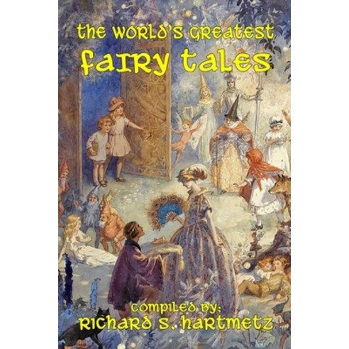 The World''s Greatest Fairy Tales Paperback, Independently Published ...