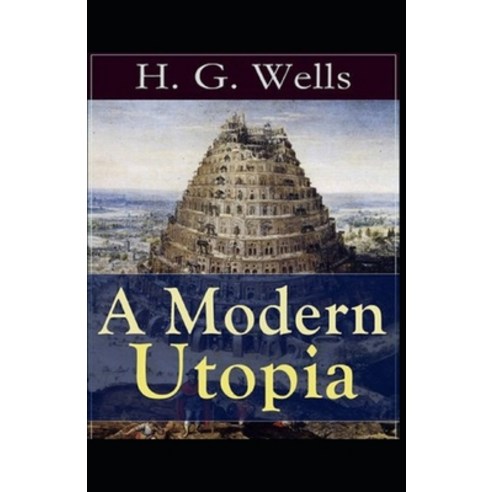 A Modern Utopia Illustrated Paperback, Independently Published, English, 979874