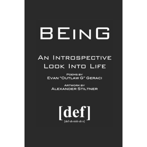 (영문도서) BEinG: An Introspective Look Into Life Paperback, Independently ...