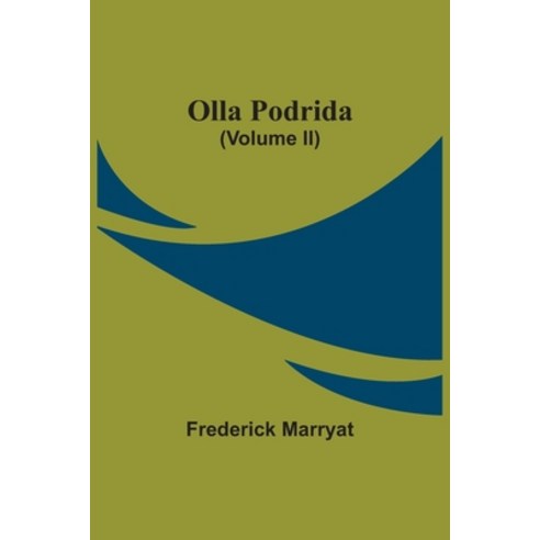 Olla Podrida (Volume Ii) Paperback, Alpha Edition, English ...