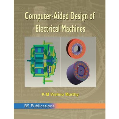 (영문도서) Computer Aided Design of Electrical Machines Hardcover, BS ...