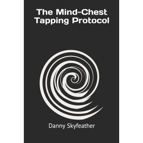 The Mind-Chest Tapping Protocol Paperback, Independently Published - 가격 ...