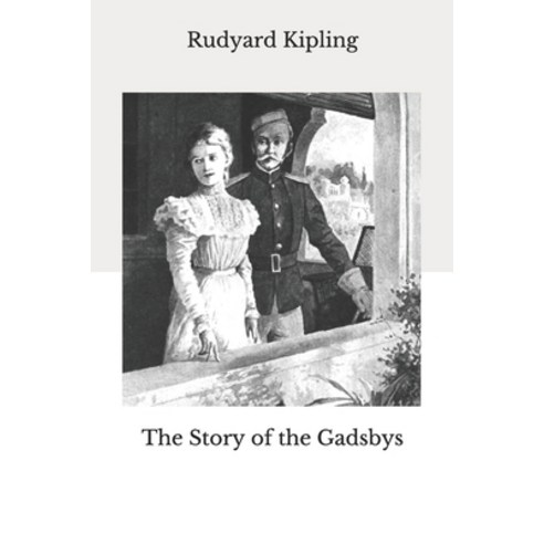 The Story of the Gadsbys Paperback, Independently Published - 가격 변동 추적 ...