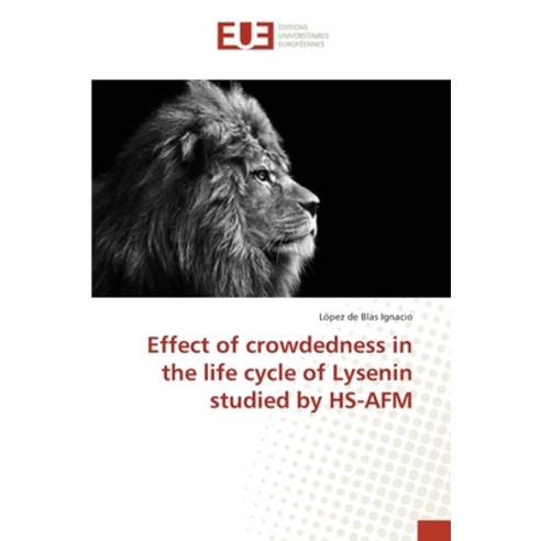 Effect of crowdedness in the life cycle of Lysenin studied by HS-AFM ...