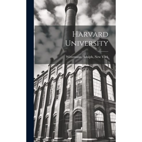 (영문도서) Harvard University Hardcover, Legare Street Press, English ...