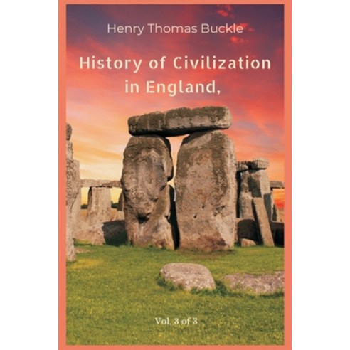History of Civilization in England Vol. 3 of 3 Paperback, Writat ...