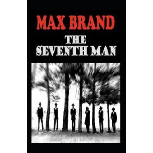 (영문도서) The Seventh Man Annotated Paperback, Independently Published ...