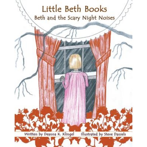 Beth and the Scary Night Noises Paperback, Progressive Rising Phoenix ...