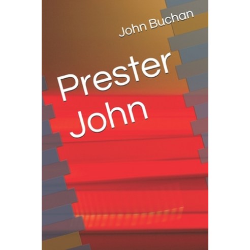 Prester John Paperback, Independently Published, English, 9798595792332 ...