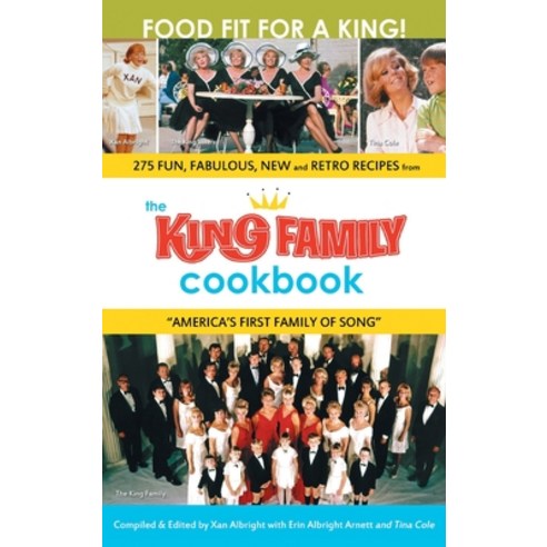 (영문도서) The King Family Cookbook (hardback) Hardcover, BearManor Media ...