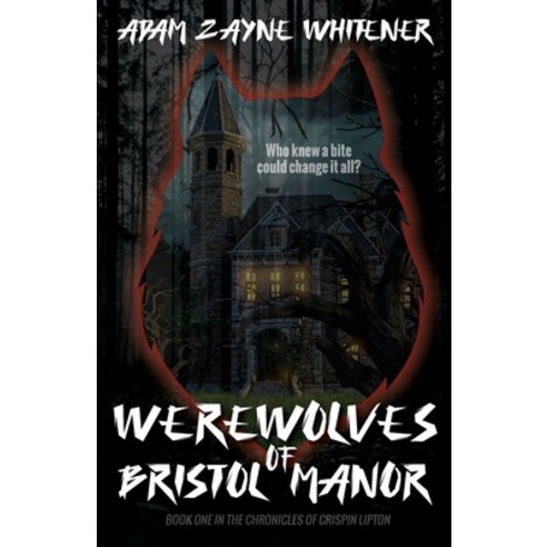 (영문도서) Werewolves of Bristol Manor Paperback, Fractured Mirror ...
