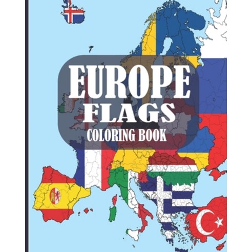 Europe flags Coloring Book: Best geography gift for kids and Adult ...