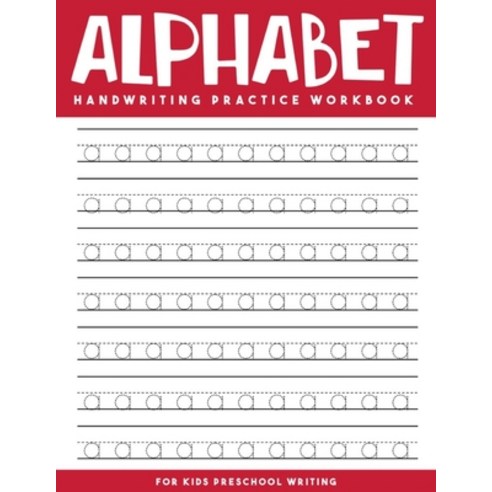 Alphabet Handwriting Practice Workbook for Kids Preschool Writing ...