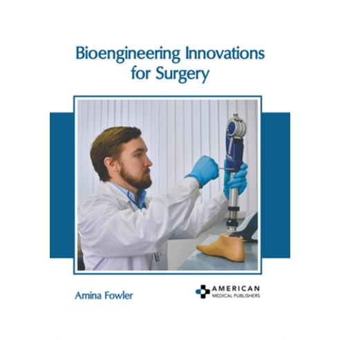 (영문도서) Bioengineering Innovations for Surgery Hardcover, American ...