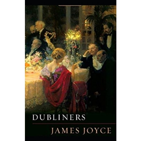 Dubliners illustrated Paperback, Independently Published, English, 979869671617