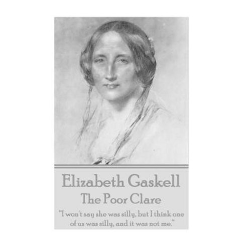 (영문도서) Elizabeth Gaskell - The Poor Clare Paperback, Word to the Wise ...