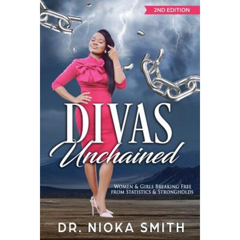 (영문도서) DIVAS Unchained: Women & Girls Breaking Free from Statistics & Stronghol