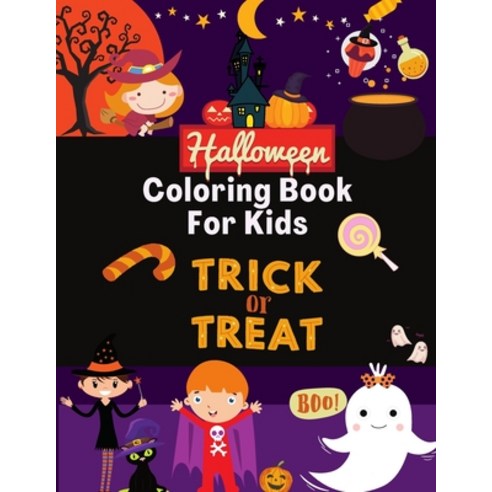 Halloween Coloring Book Trick Or Treat For Kids: Pretty Easy&Simple ...