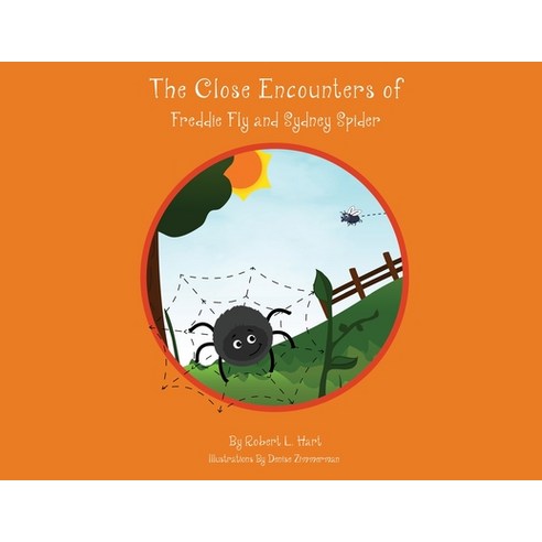 The Close Encounters of Freddie Fly and Sydney Spider Paperback ...