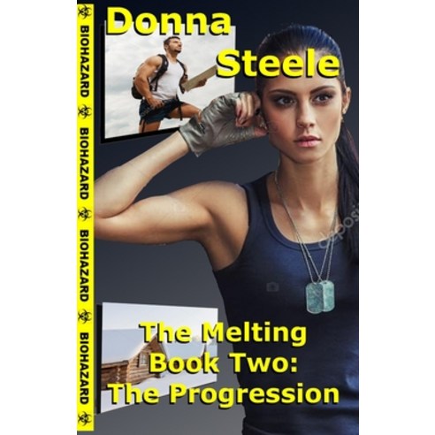 The Progression: The Melting Book Two Paperback, Independently Published, Engli