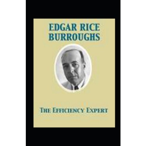 The Efficiency Expert Illustrated Paperback, Independently Published ...