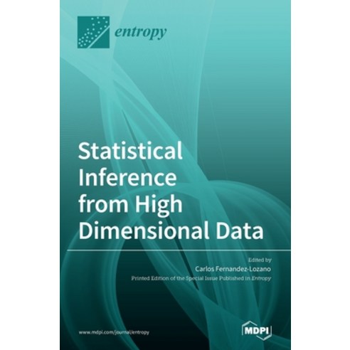 Statistical Inference from High Dimensional Data Hardcover, Mdpi AG ...