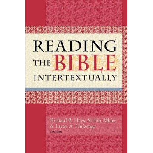 Reading the Bible Intertextually Paperback, Baylor University Press ...