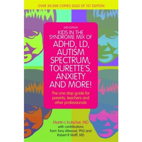 (영문도서) Kids in the Syndrome Mix of Adhd LD Autism Spectrum Tourette''s ...