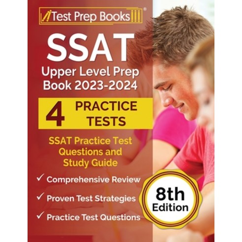 (영문도서) SSAT Upper Level Prep Book 2023-2024: SSAT Practice Test ...