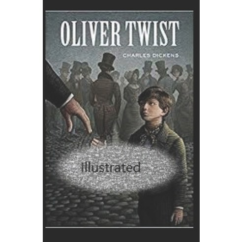 Oliver Twist Illustrated Paperback, Independently Published, English ...