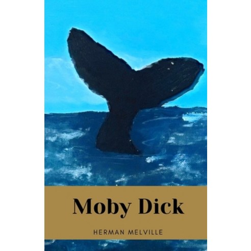 (영문도서) Moby Dick by Herman Melville Paperback, Independently Published ...