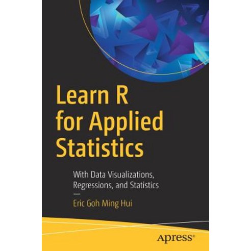 (영문도서) Learn R for Applied Statistics: With Data Visualizations ...