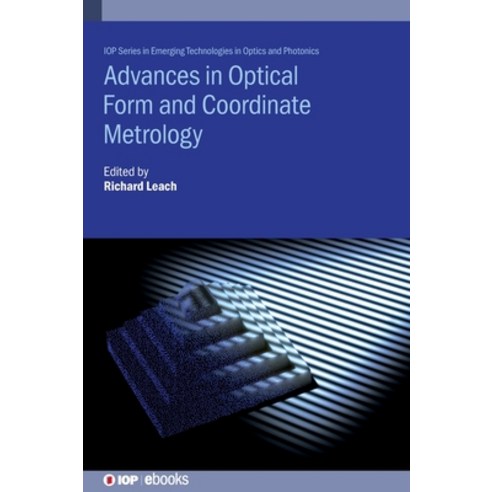 Advances in Optical Form and Coordinate Metrology Hardcover, IOP ...