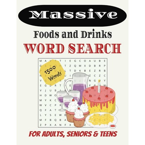 Massive Food and Drinks Word Search: 50 fun and themed puzzles for ...