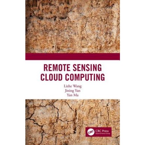 Cloud Computing in Remote Sensing Hardcover, CRC Press, English, 9781138594562