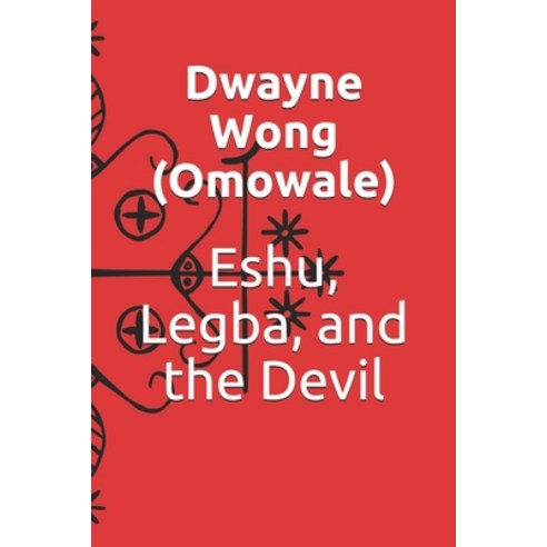 (영문도서) Eshu Legba and the Devil Paperback, Independently Published, English, 97