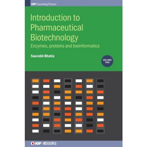 Introduction to Pharmaceutical Biotechnology Volume 2: Enzymes proteins ...
