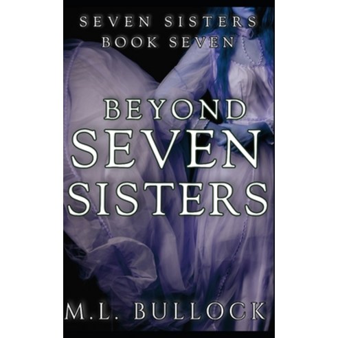 Beyond Seven Sisters Paperback, Independently Published, English ...