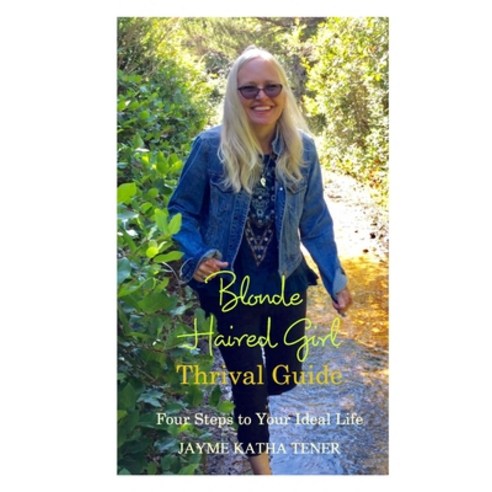 Blonde Haired Girl Thrival Guide Paperback, Blurb, English ...