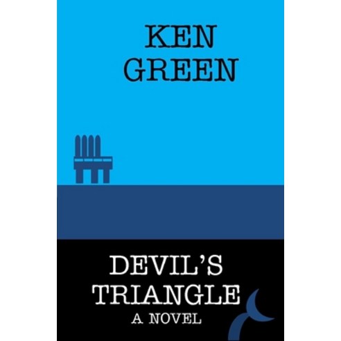 Devil''s Triangle Paperback, Independently Published, English, 9798736373369