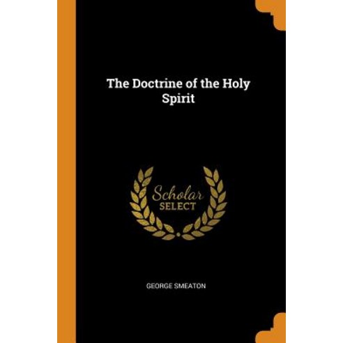 (영문도서) The Doctrine of the Holy Spirit Paperback, Franklin Classics ...