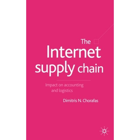 (영문도서) The Internet Supply Chain: Impact on Accounting and Logistics ...