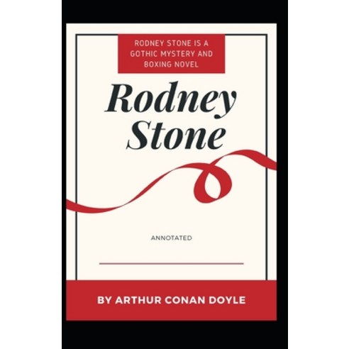 Rodney Stone Illustrated: Arthur Conan Doyle [Fiction Mystery Detective ...