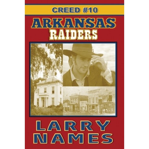 (영문도서) Arkansas Raiders: Creed #10 Paperback, Eagan Hill Publishers ...
