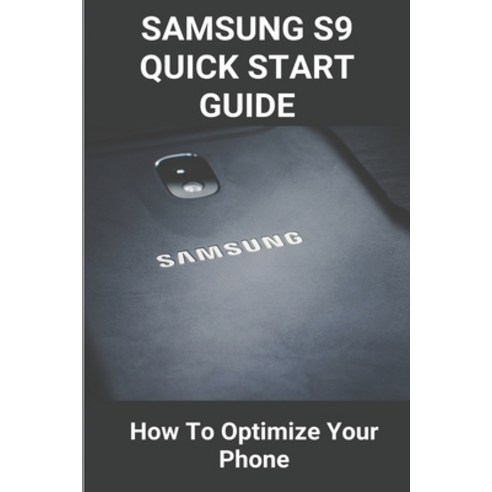 Samsung S9 Quick Start Guide: How To Optimize Your Phone: Ejection Pin ...